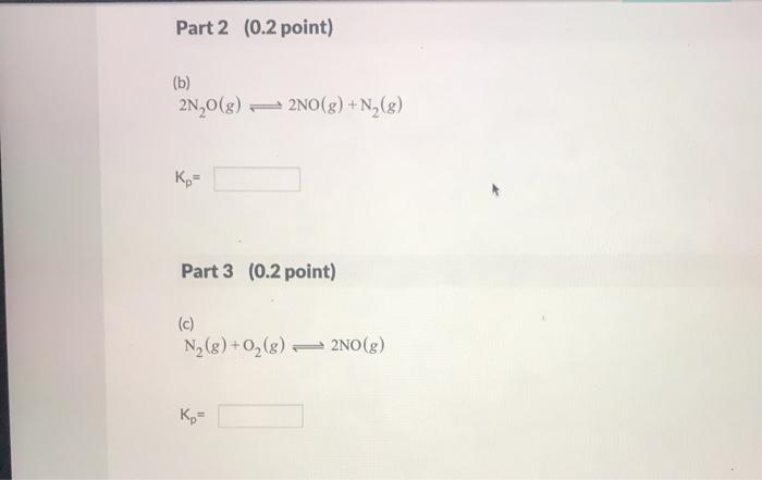 Solved Calculate Kp at 298.15 K for the reactions (a), (b), | Chegg.com