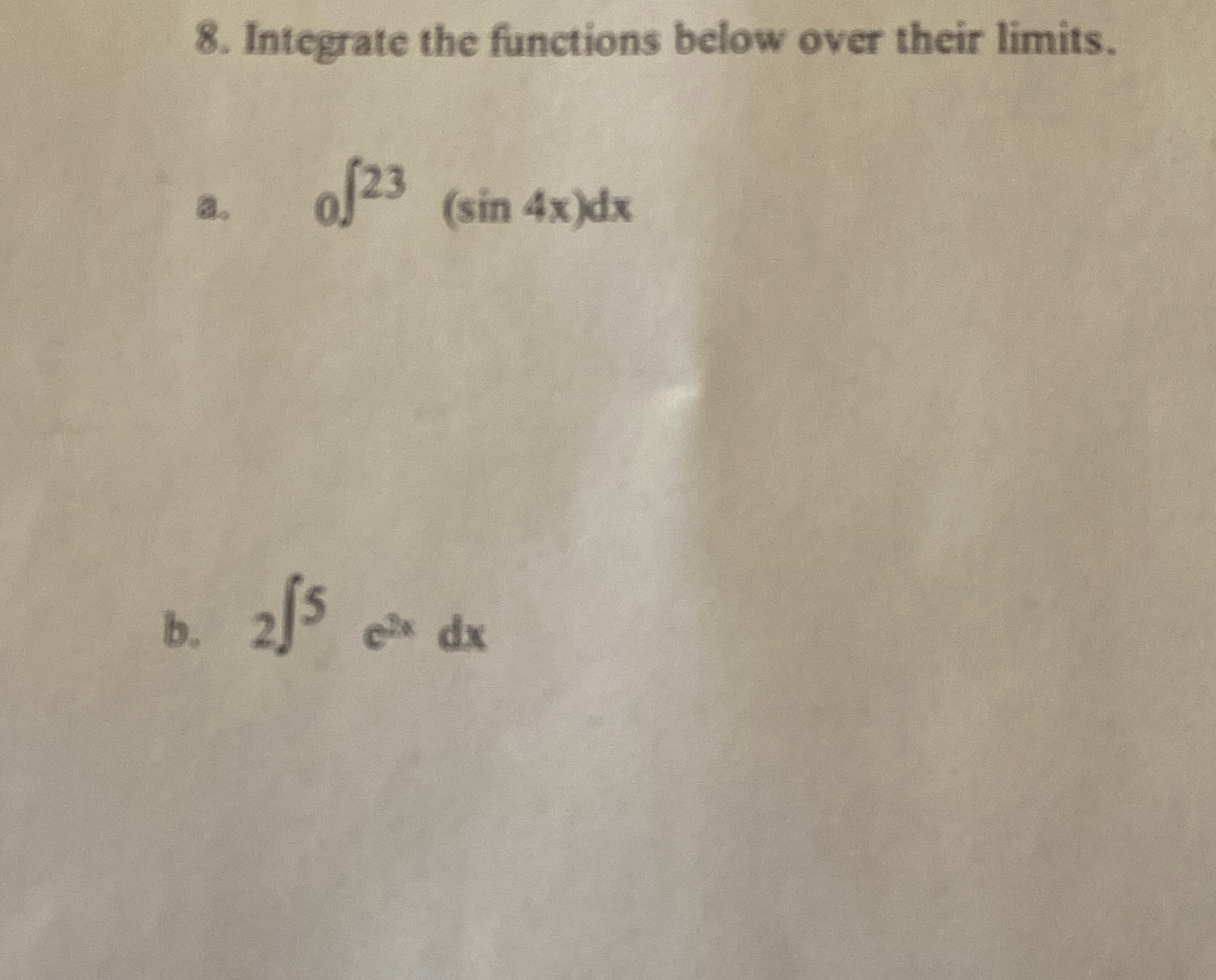 Solved Integrate the functions below over their | Chegg.com