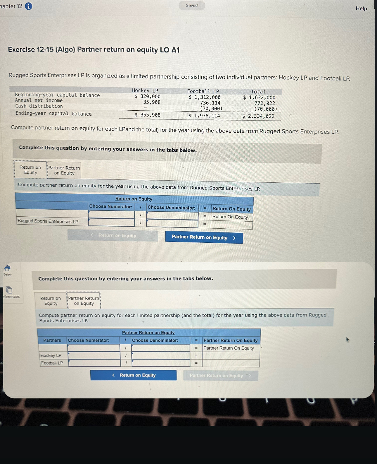 Solved napter 12iExercise 12-15 (Algo) Partner return on | Chegg.com Solved napter 12iExercise 12-15 (Algo) Partner return on | Chegg.com