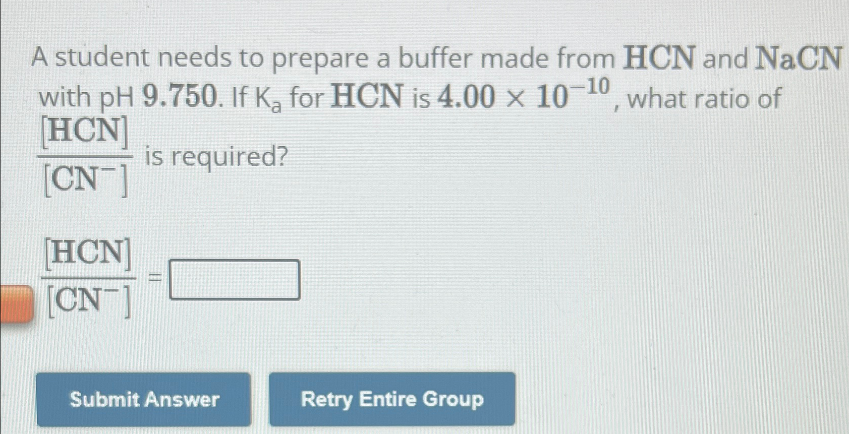 Solved A student needs to prepare a buffer made from HCN | Chegg.com