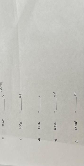 Solved f) 3.5dm3=mL | Chegg.com
