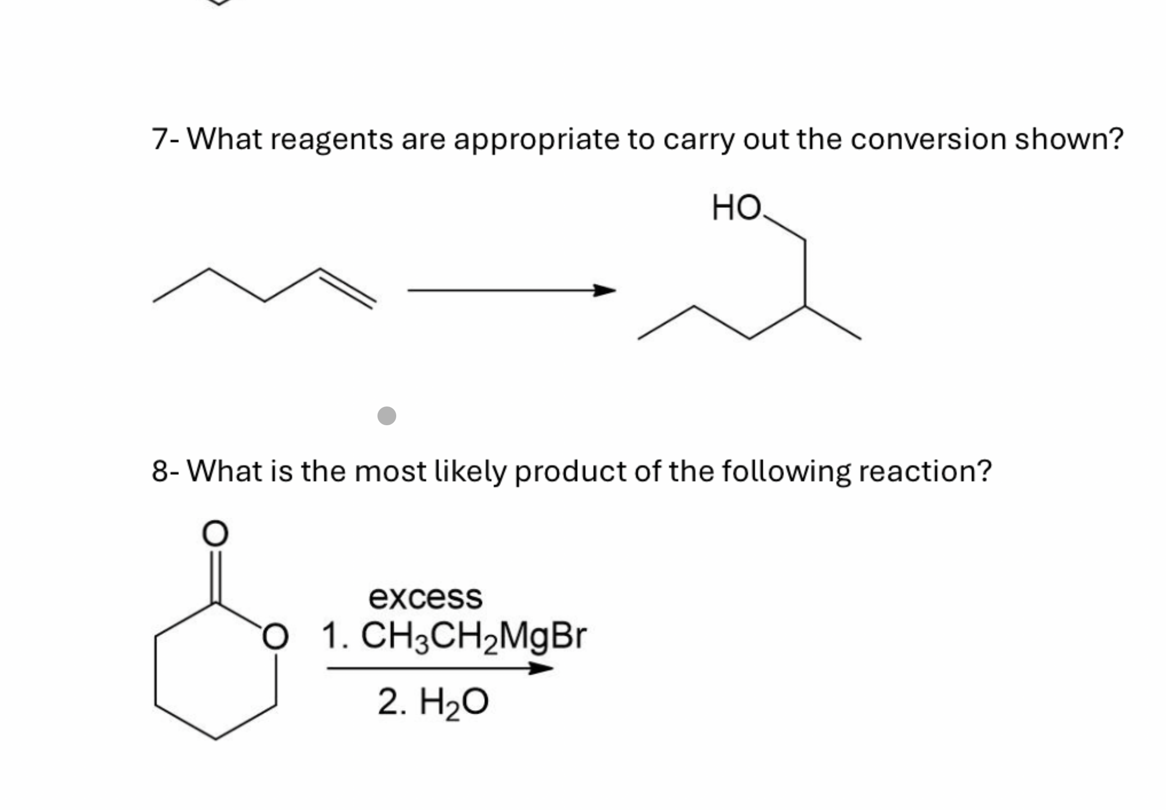 Solved 7-What reagents are appropriate to carry out the | Chegg.com