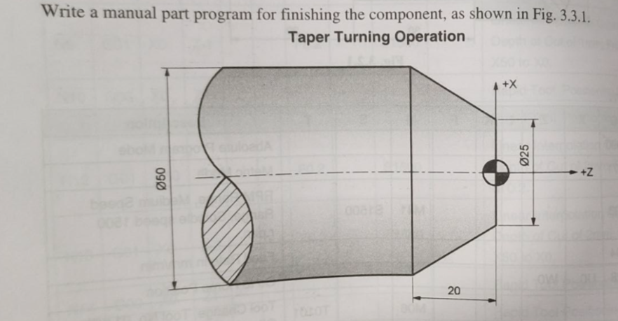 Solved Write A Manual Part Program For Finishing The