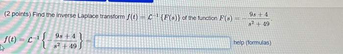 Solved (2 points) Find the inverse Laplace transform | Chegg.com