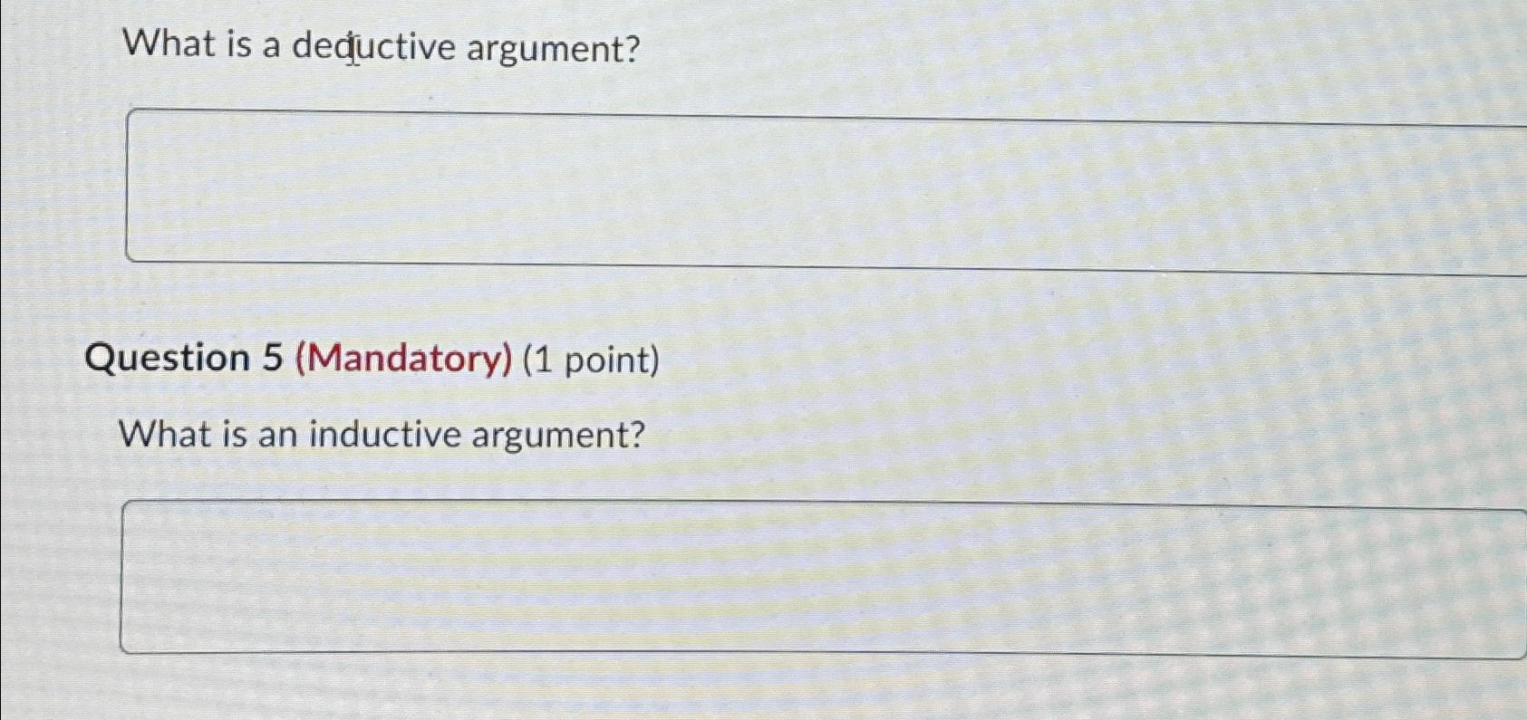 Solved What is a deductive argument?Question | Chegg.com