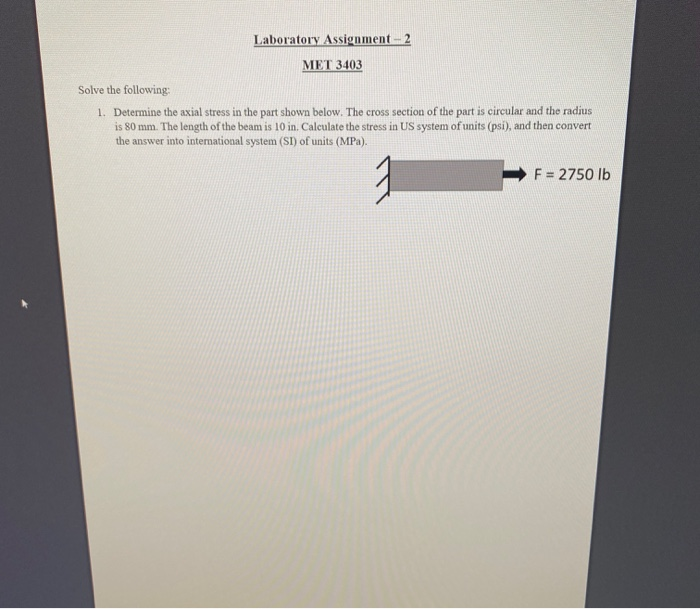 Solved Laboratory Assignment - 2 MET 3403 Solve the | Chegg.com