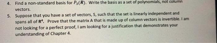 Solved 4. Find a non-standard basis for P3(R). Write the | Chegg.com