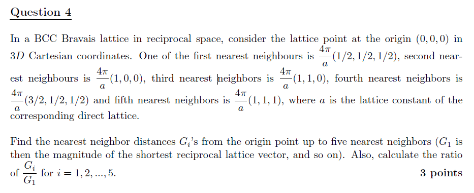 Solved In a BCC Bravais lattice in reciprocal space, | Chegg.com