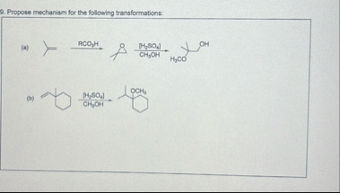 Solved Propose mechanism for the following | Chegg.com