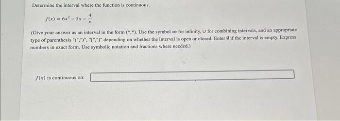 Solved Determine the interval where the function is | Chegg.com