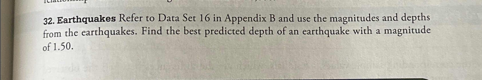 Earthquakes Refer to Data Set 16 ﻿in Appendix B and | Chegg.com