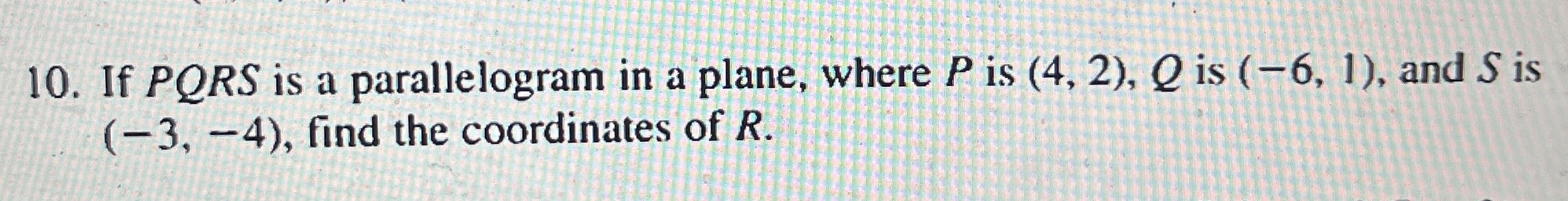 Solved If PQRS ﻿is a parallelogram in a plane, where P ﻿is | Chegg.com