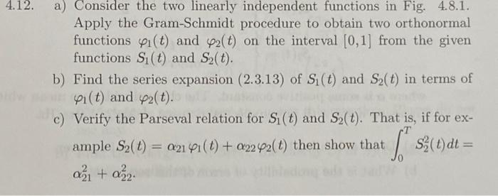 Solved 2. a) Consider the two linearly independent functions | Chegg.com