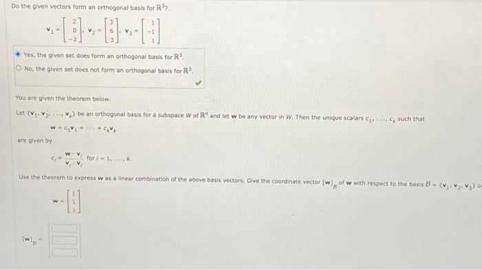Solved Do the given vectors form an orthogonal basis for R3 | Chegg.com