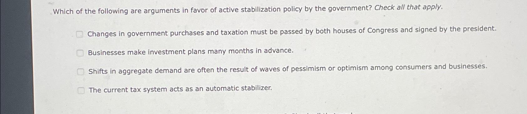 Solved Which of the following are arguments in favor of | Chegg.com