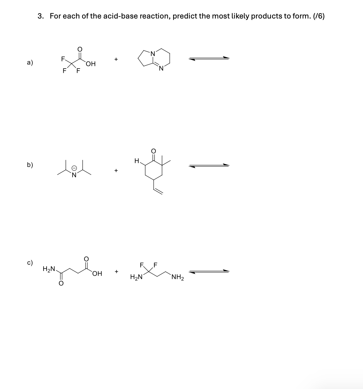 Solved For each of the acid-base reaction, predict the most | Chegg.com