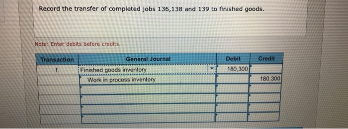 Solved Record the transfer of completed jobs 136,138 and 139 | Chegg.com