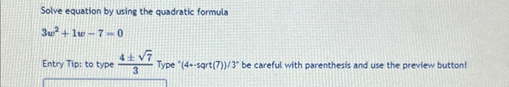 Solved Solve equation by using the quadratic | Chegg.com