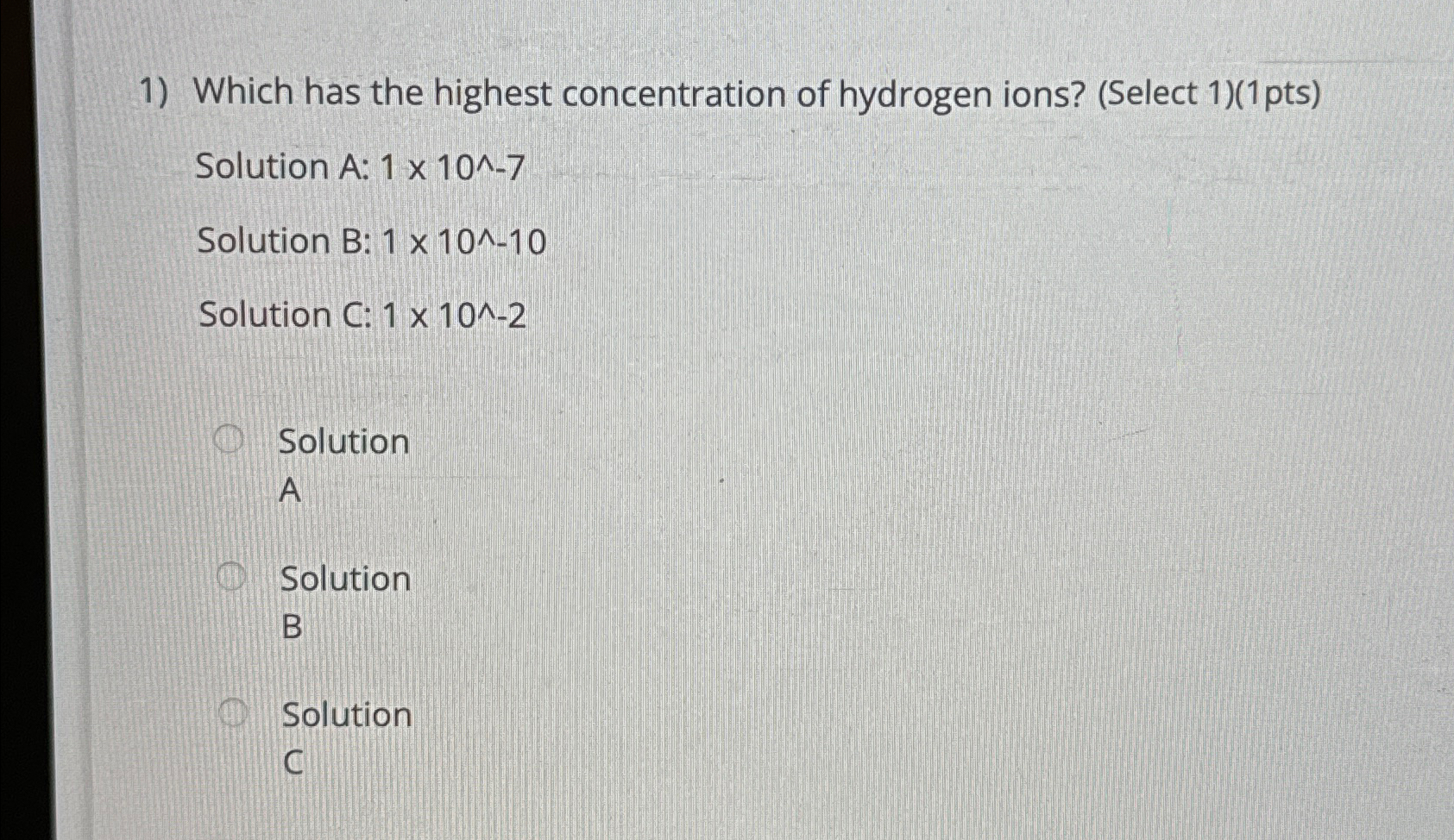 Solved Which has the highest concentration of hydrogen ions? | Chegg.com