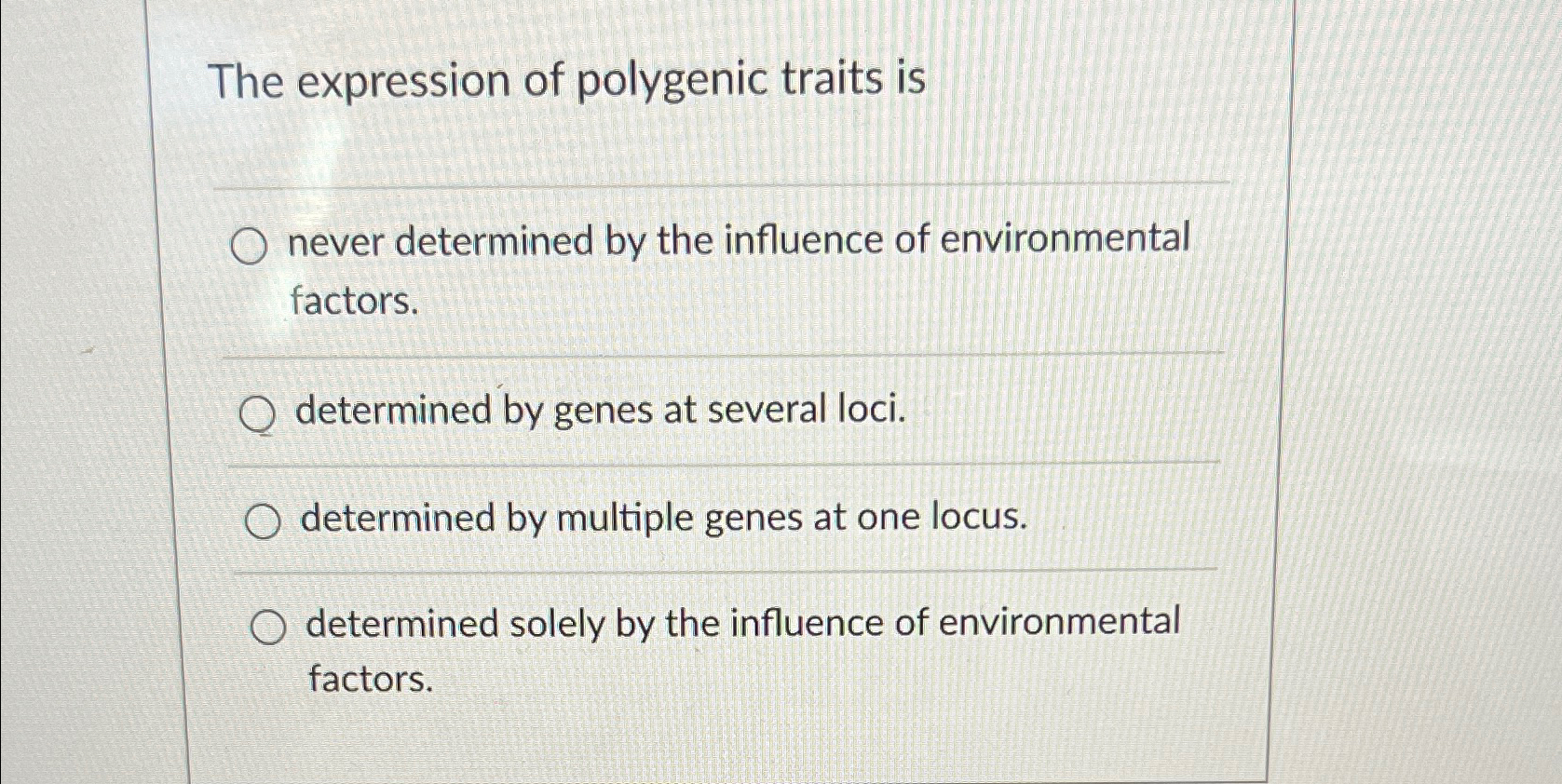Solved The expression of polygenic traits isnever determined | Chegg.com