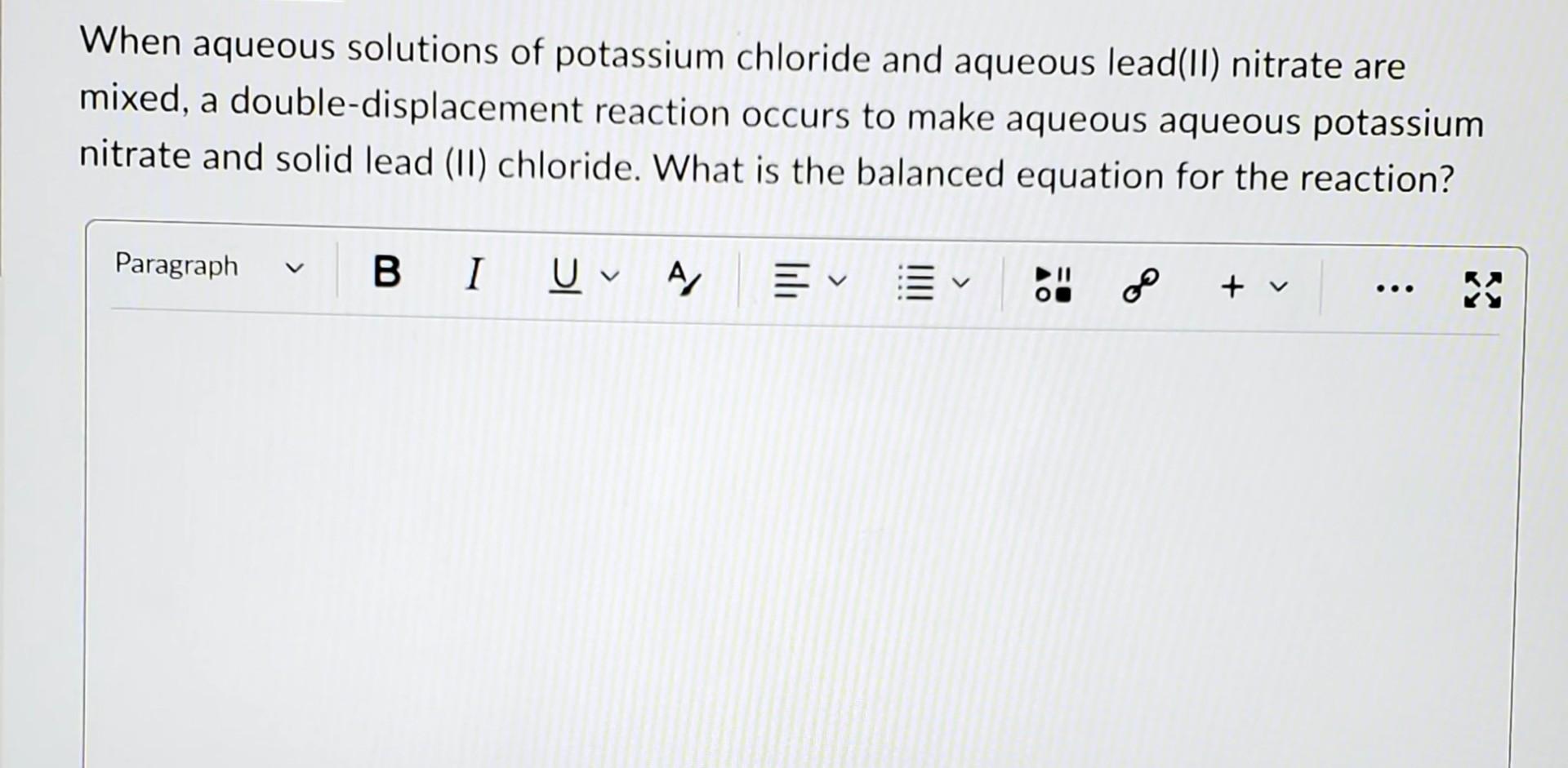 Solved When aqueous solutions of potassium chloride and | Chegg.com