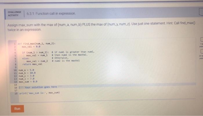 Solved CHALLENGE ACTIVITY 63. 1. Function call in expression | Chegg.com