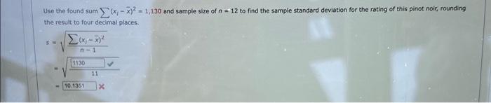 Solved Use the found sum ∑(x1−xˉ)2=1,130 and sample size of | Chegg.com