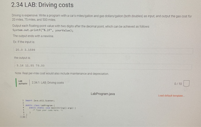 Solved: 2.34 LAB: Driving Costs Driving Is Expensive. Writ... | Chegg.com