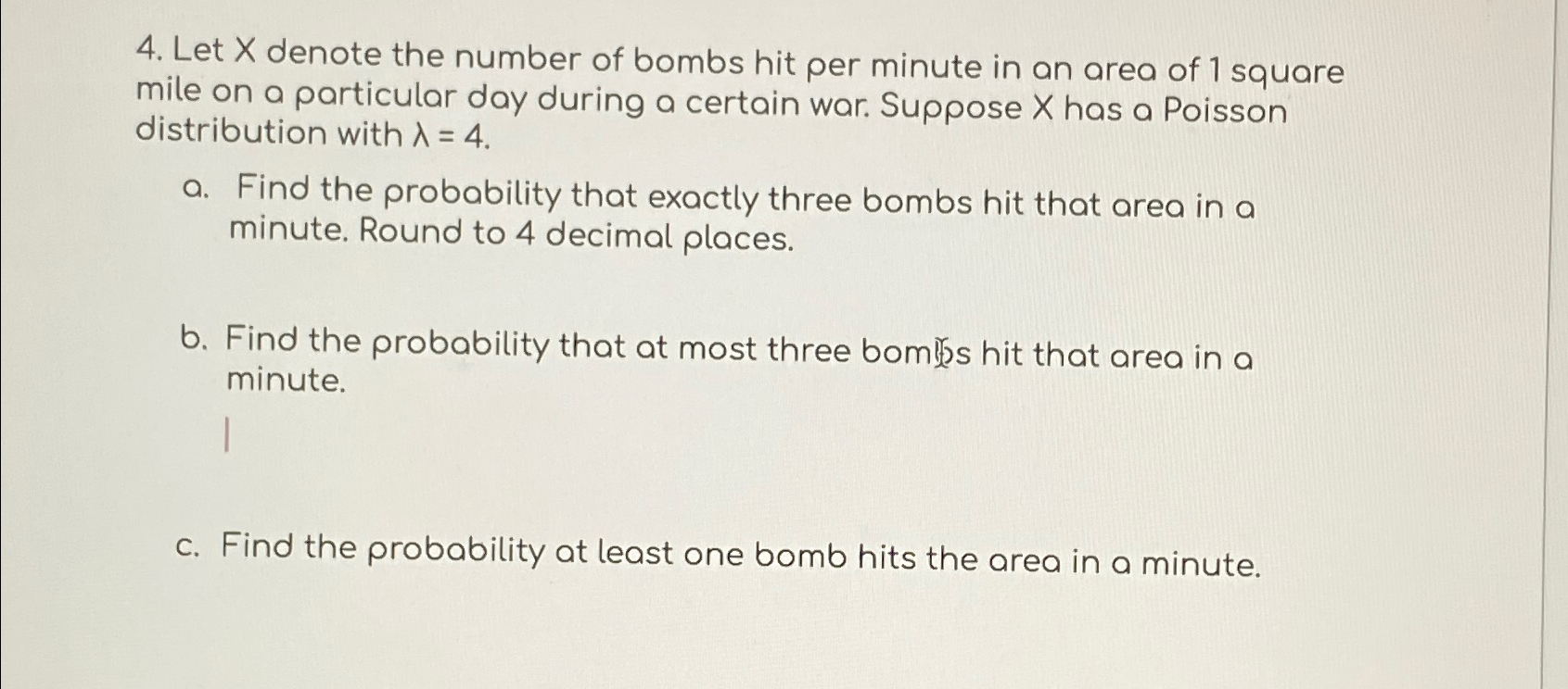 Solved Let x ﻿denote the number of bombs hit per minute in | Chegg.com