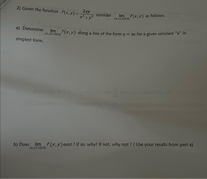 Solved 2) Given the function f(x, y) = 2xy x² + y² consider | Chegg.com