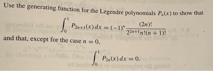 Solved - 0 Use the generating function for the Legendre | Chegg.com