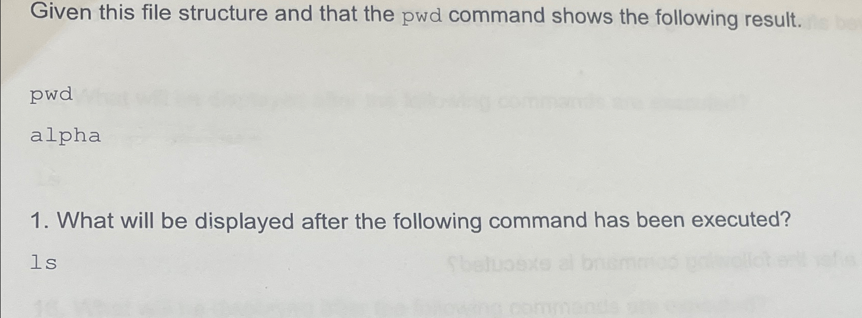 Solved Given this file structure and that the pwd command | Chegg.com