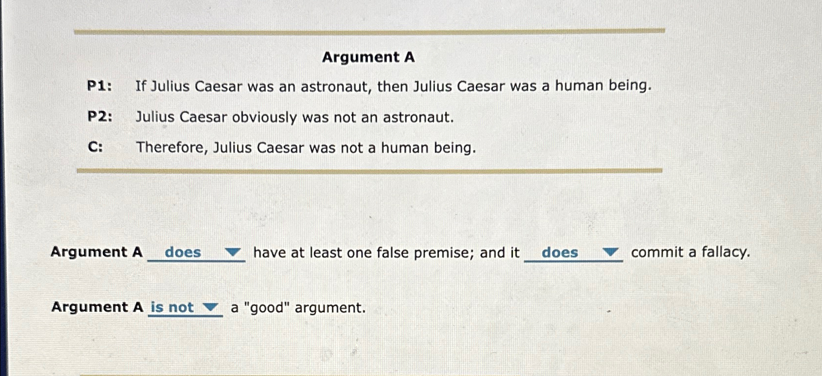 Solved Argument AP1: If Julius Caesar was an astronaut, then | Chegg.com