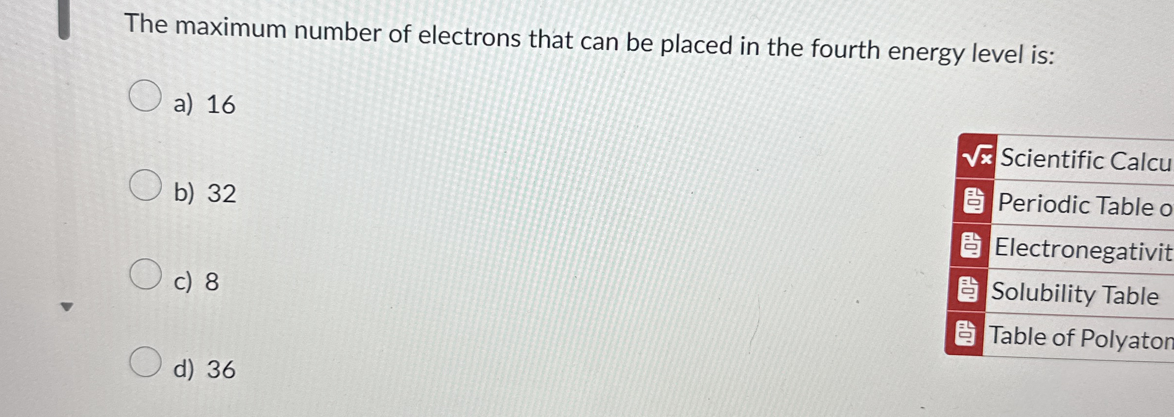 Solved The maximum number of electrons that can be placed in | Chegg.com