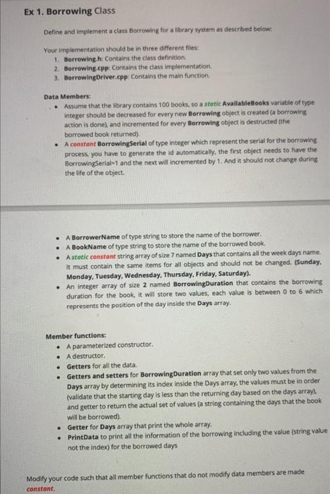 Solved Define and implement a class Borrowing for a library | Chegg.com