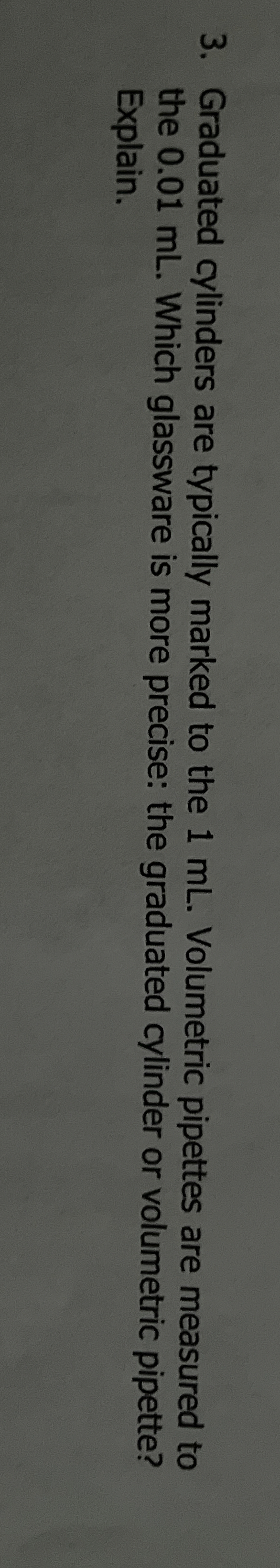 Solved Graduated cylinders are typically marked to the 1 ﻿mL | Chegg.com