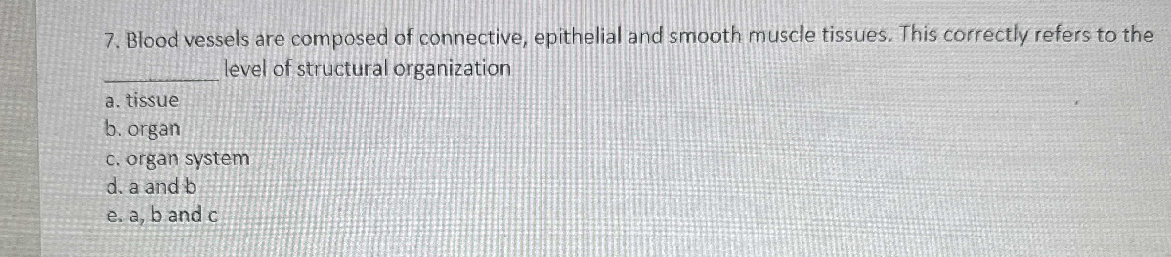 Solved Blood vessels are composed of connective, epithelial | Chegg.com