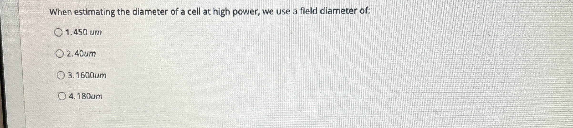 Solved When estimating the diameter of a cell at high power, | Chegg.com