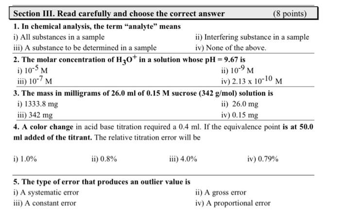 Solved 1. In chemical analysis, the term "analyte" means i) | Chegg.com