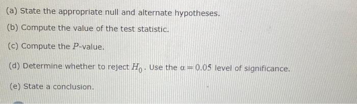 Solved (a) State the appropriate null and alternate | Chegg.com