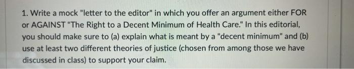 Solved a 1. Write a mock "letter to the editor" in which you | Chegg.com