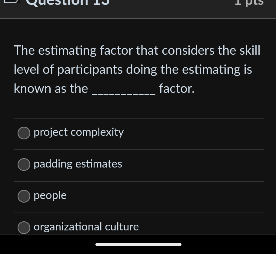 Solved The estimating factor that considers the skill level | Chegg.com
