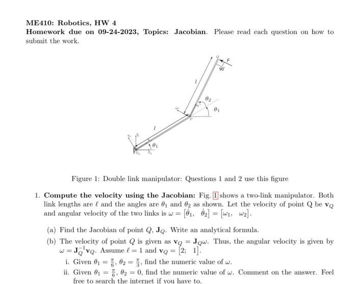 Solved ME410: Robotics, HW 4 Homework due on 09-24-2023, | Chegg.com