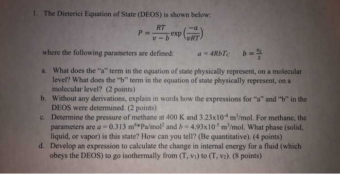 Solved 1. The Dieterici Equation of State (DEOS) is shown | Chegg.com