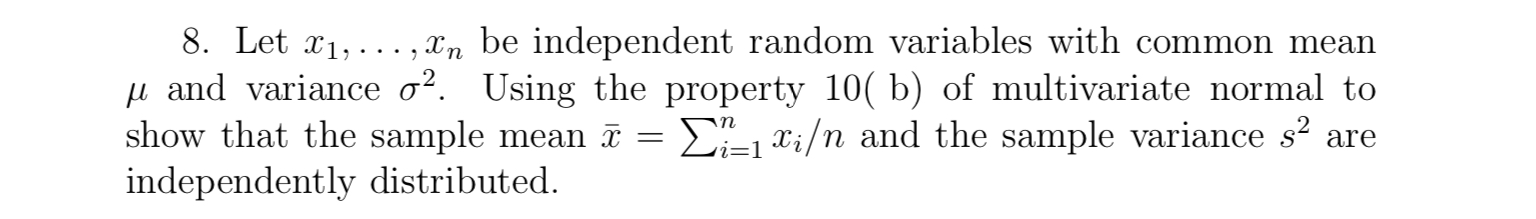 Solved Let x1,dots,xn ﻿be independent random variables with | Chegg.com