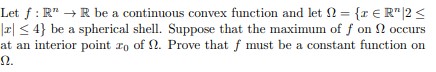 Solved Let f:Rn→R ﻿be a continuous convex function and let | Chegg.com