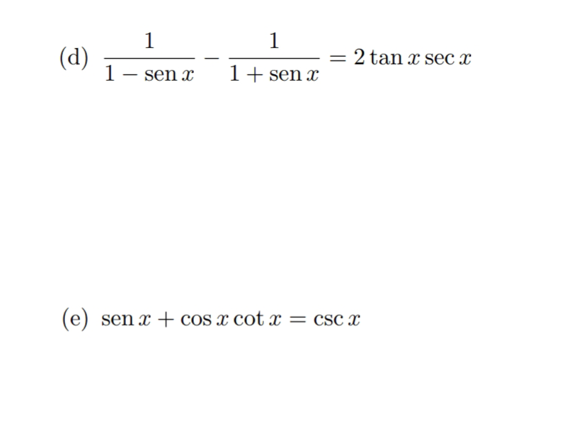 Solved (b) tan2x+1tan2x=sen2x(d) 1−senx1−1+senx1=2tanxsecx | Chegg.com