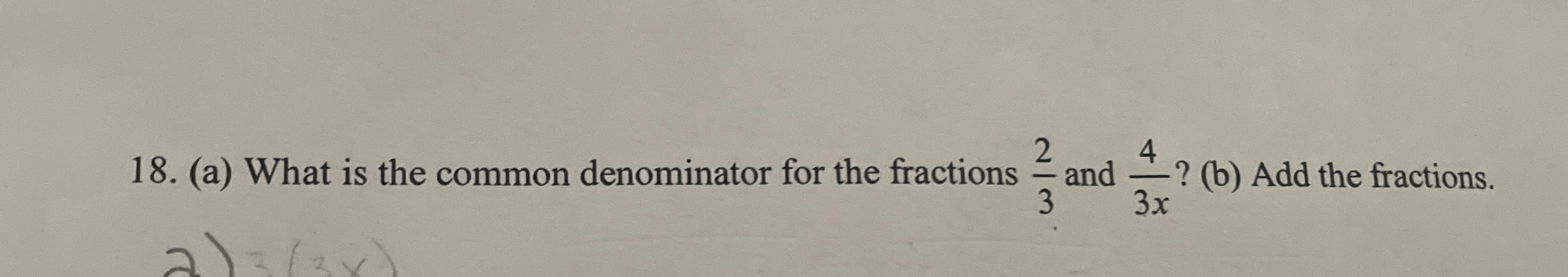 Solved (a) ﻿What is the common denominator for the fractions | Chegg.com