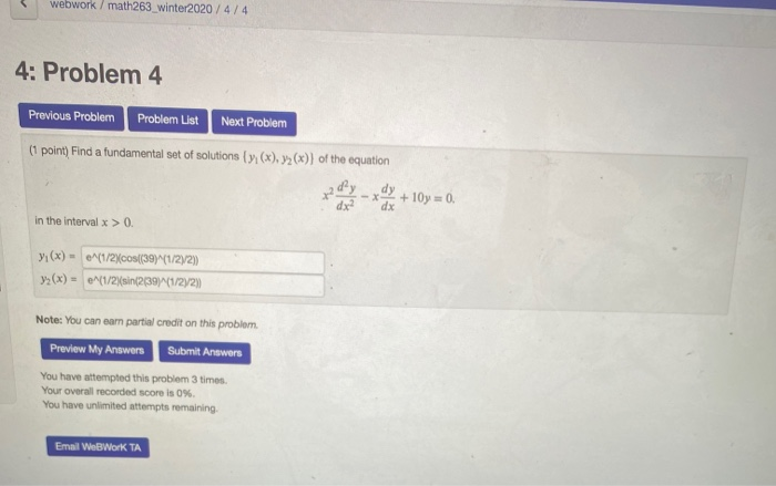 Solved webwork/math263_winter2020 / 4 / 4 4: Problem 4 | Chegg.com Solved webwork/math263_winter2020 / 4 / 4 4: Problem 4 | Chegg.com