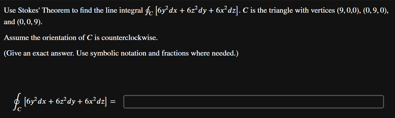 Solved Use Stokes' Theorem to find the line integral | Chegg.com